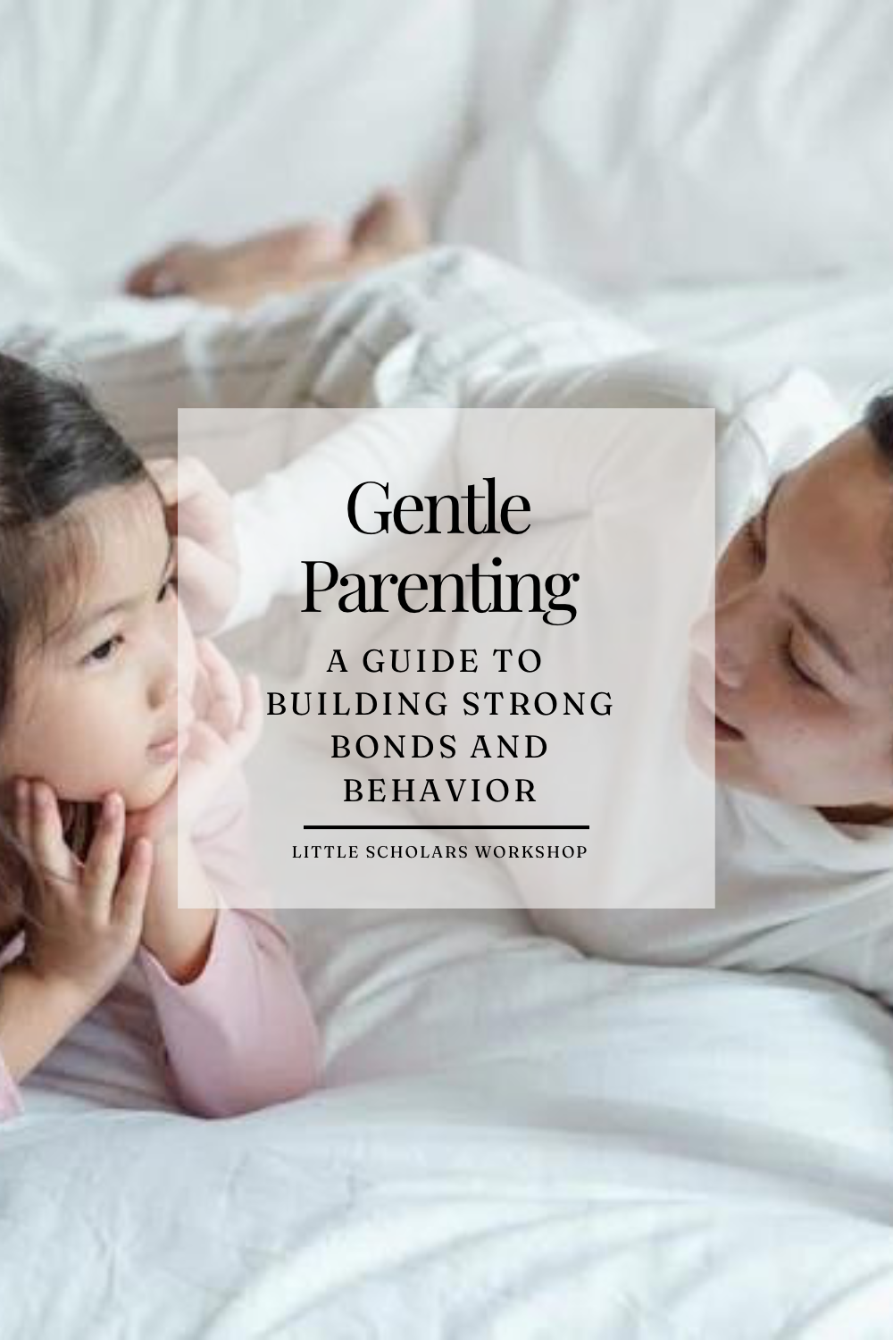 Transform Your Parenting with Gentle Discipline: Building Strong Bonds ...