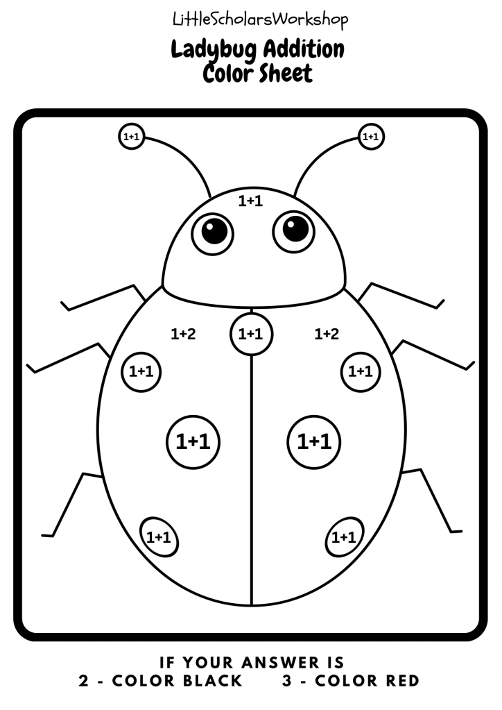 Ladybug Addition Color Sheets – Little Scholars Workshop